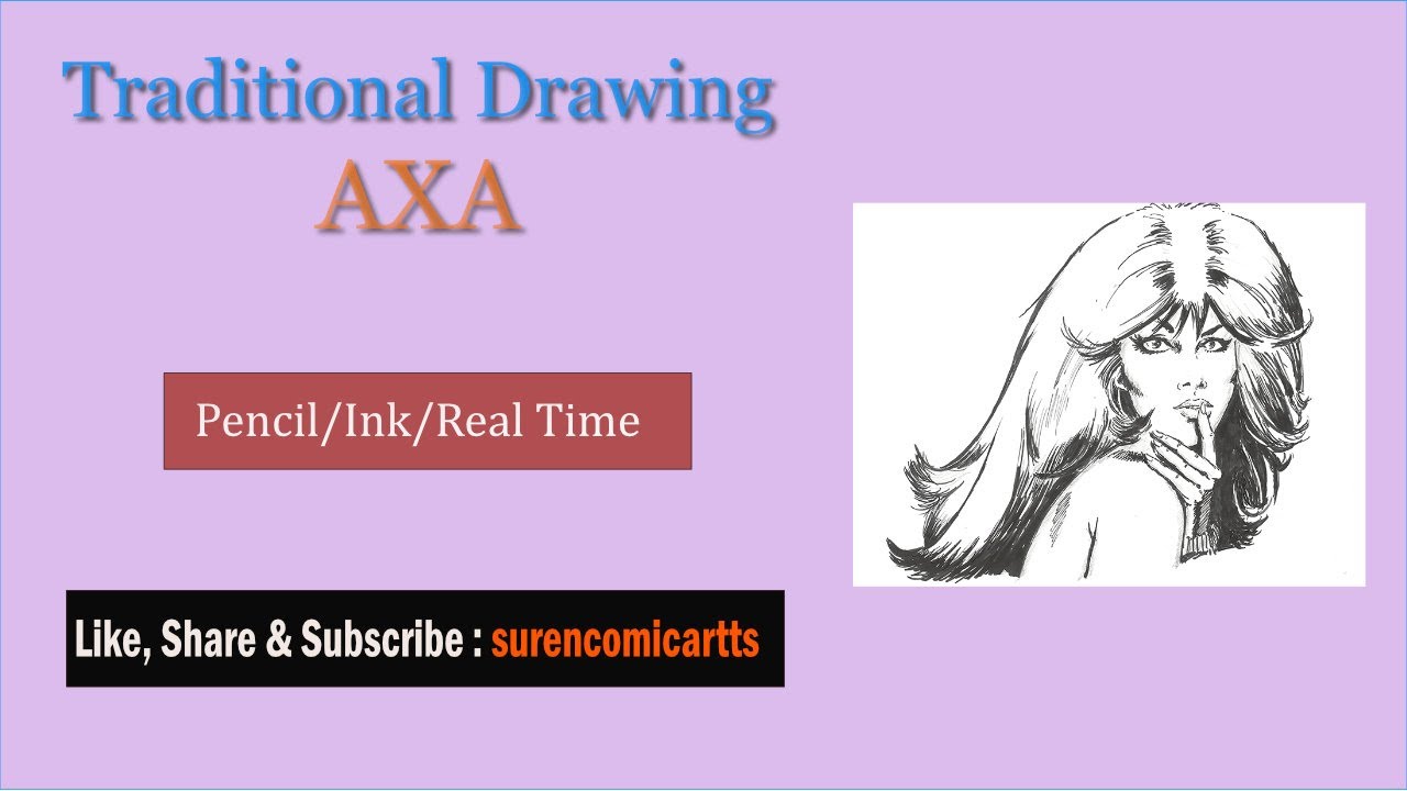 AXA : Real Time Traditional Drawing | Pencil & inking | # ...