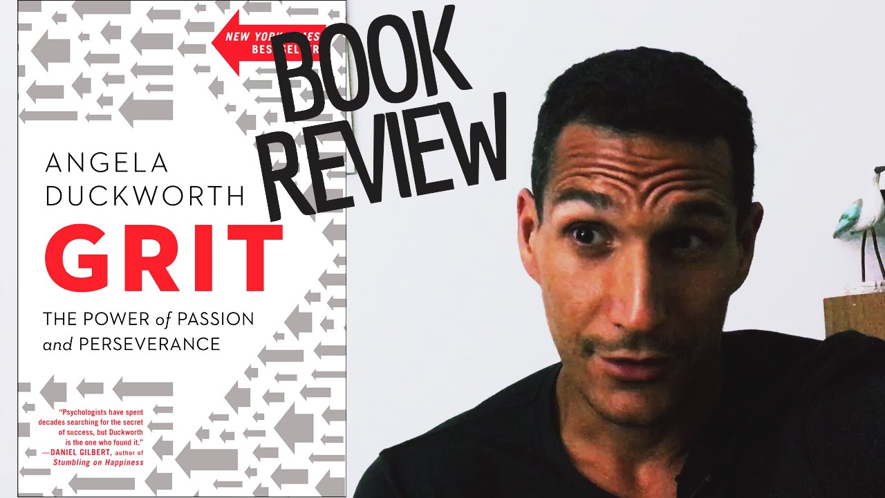 Grit The Power Of Passion And Perseverance Book Review Youtube