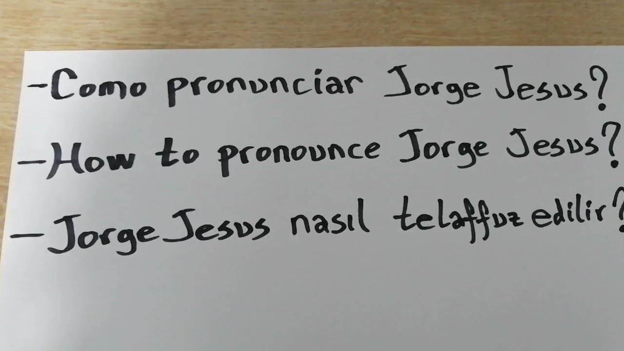 How To Pronounce Jorge Jesus Como Pronunciar Jorge Jesus Jorge Jesus how-to-pronounce-jorge-jesus-como-pronunciar-jorge-jesus-jorge-jesus