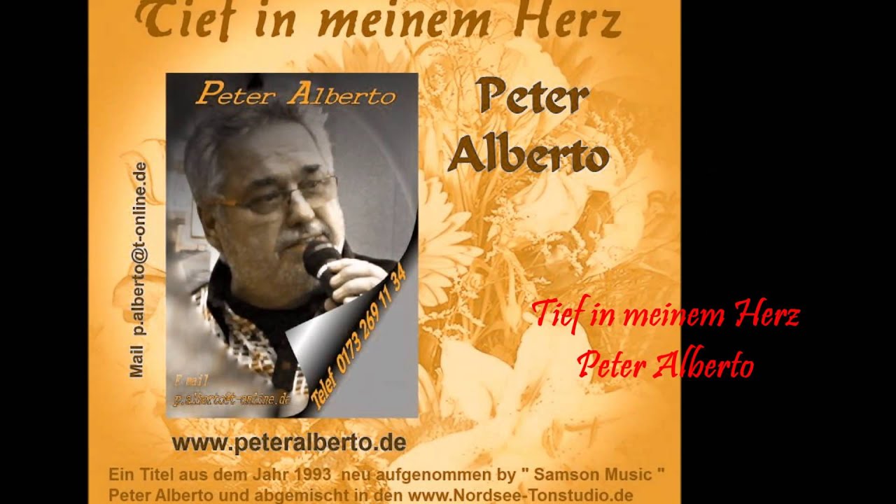 Tief in meinem Herz - Peter Alberto - YouTube
