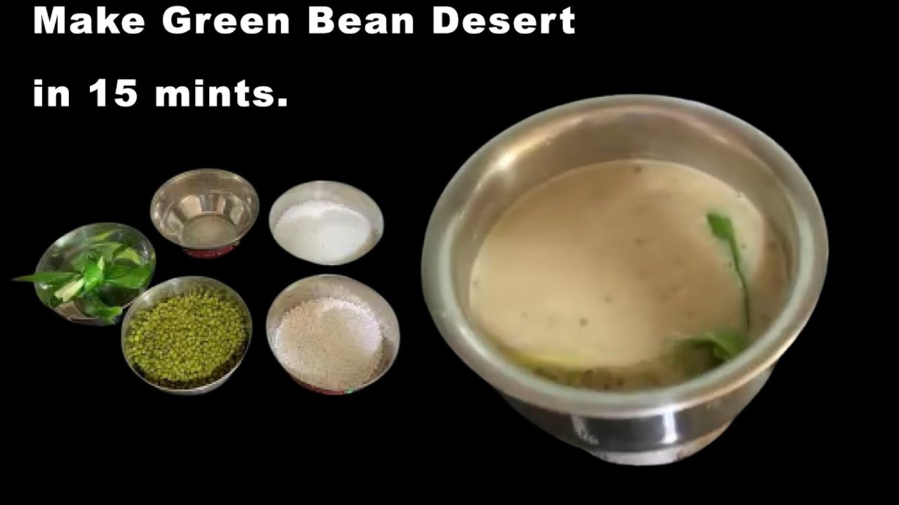How to cook Simple Green beans dessert with Sago and Pandan leaf # ...