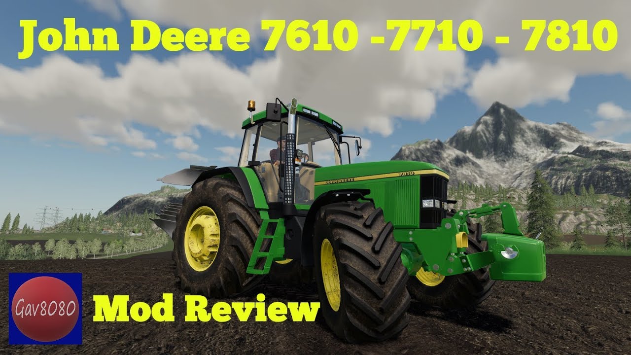 John Deere 7610 - 7710 - 7810 - Farming Simulator 19 Mod Review - YouTube