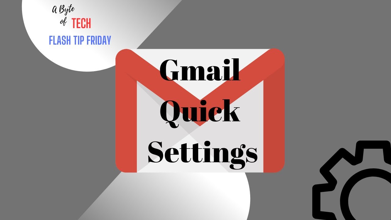 Gmail Quick Settings - YouTube