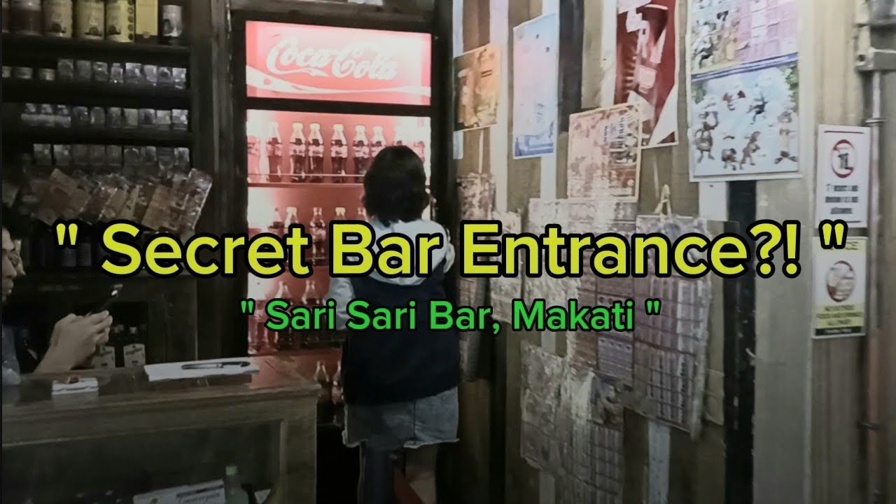 " Secret Entrance?! A night out at Sari Sari Bar Makati with Friends ...
