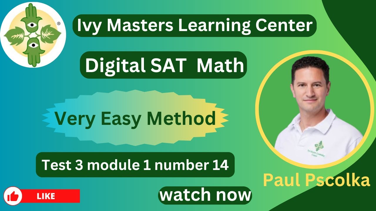 Digital SAT math Test 2 module 1 number 14 || Ivy Masters Learning ...