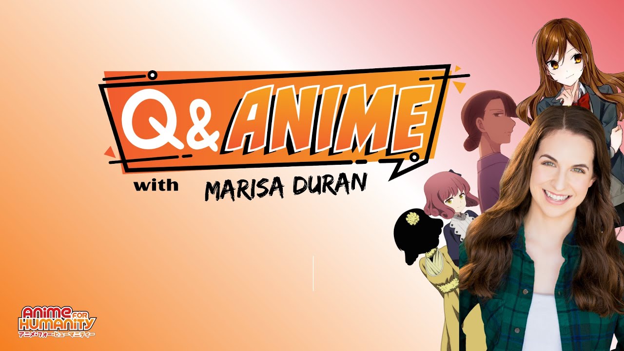 Q&Anime with Marisa Duran - YouTube