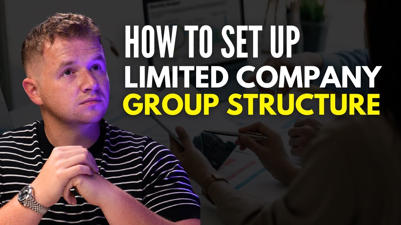 Accountant Explains How To Set Up Your Own UK Limited Company Group ...