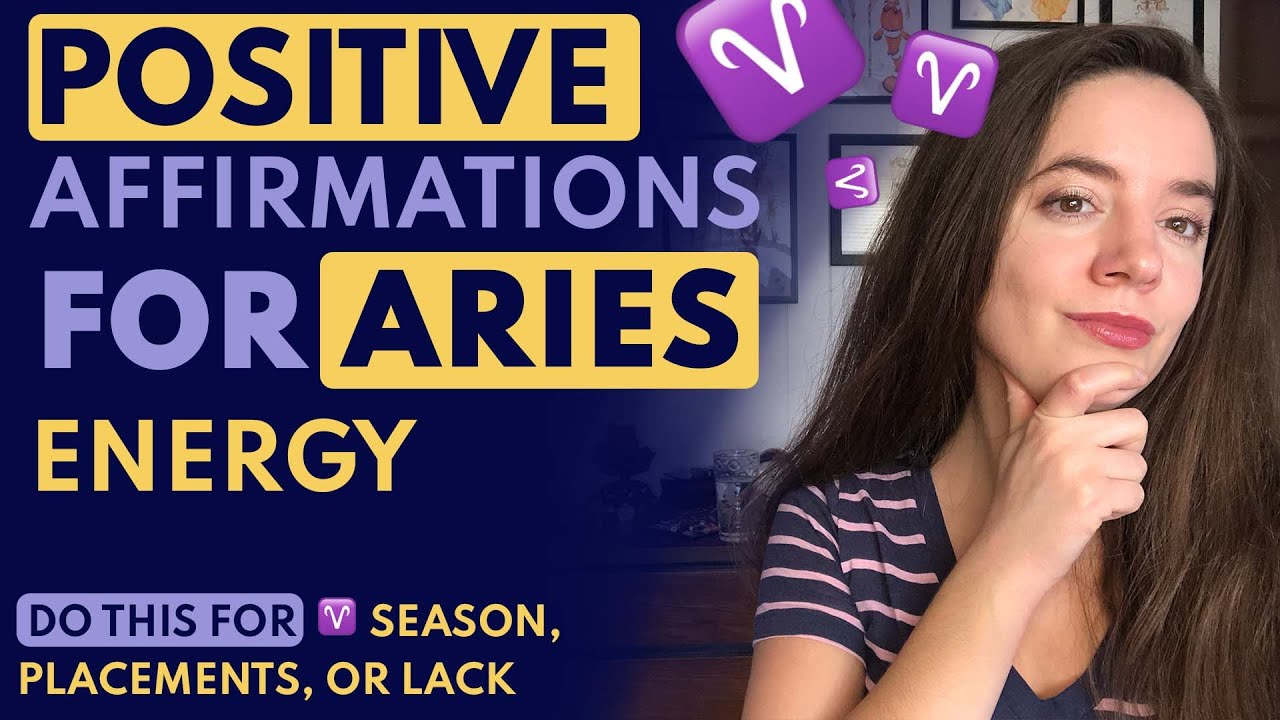POSITIVE Affirmations for Aries Energy! - YouTube