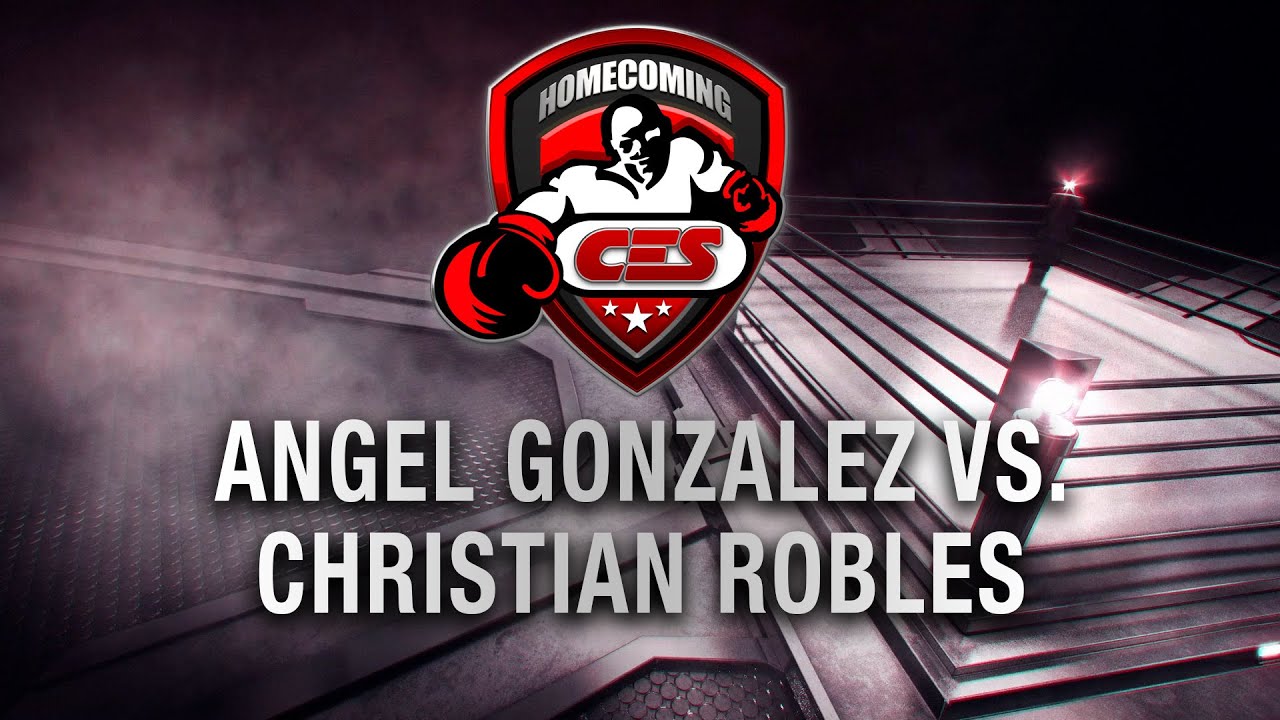 CES Boxing Homecoming: Angel Gonzalez vs. Christian Robles - YouTube