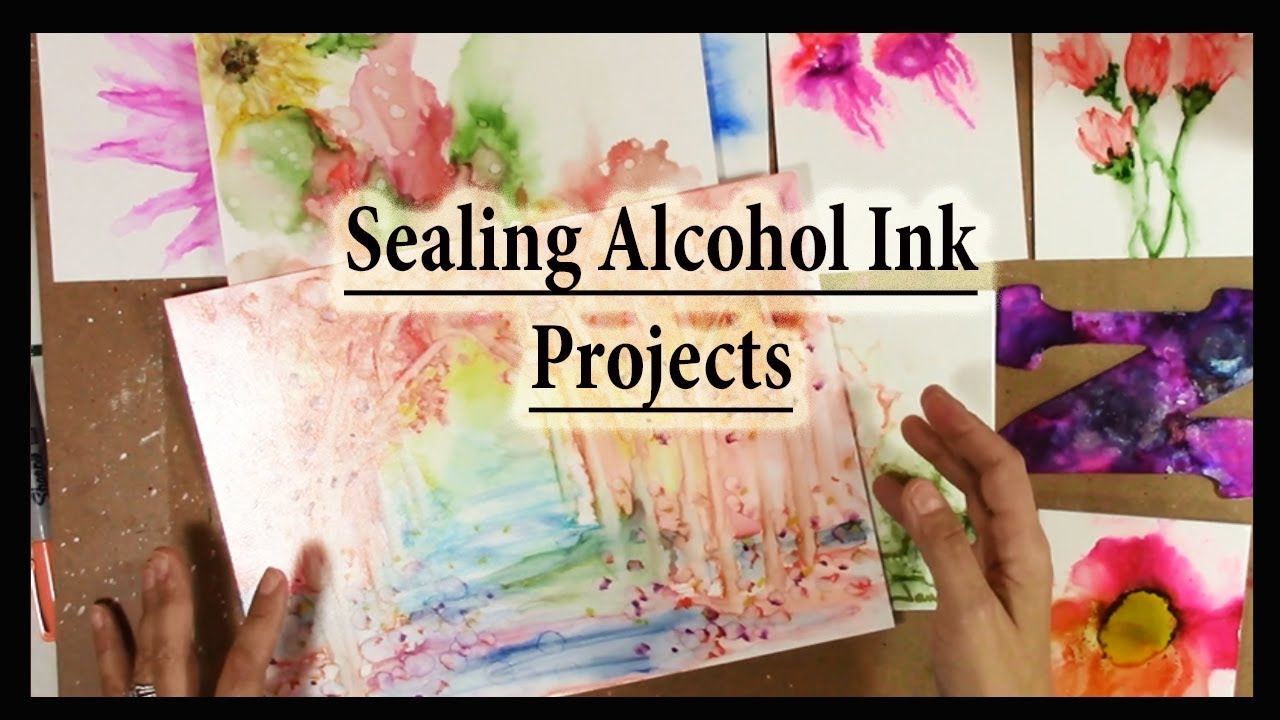 How to seal Alcohol Ink - YouTube