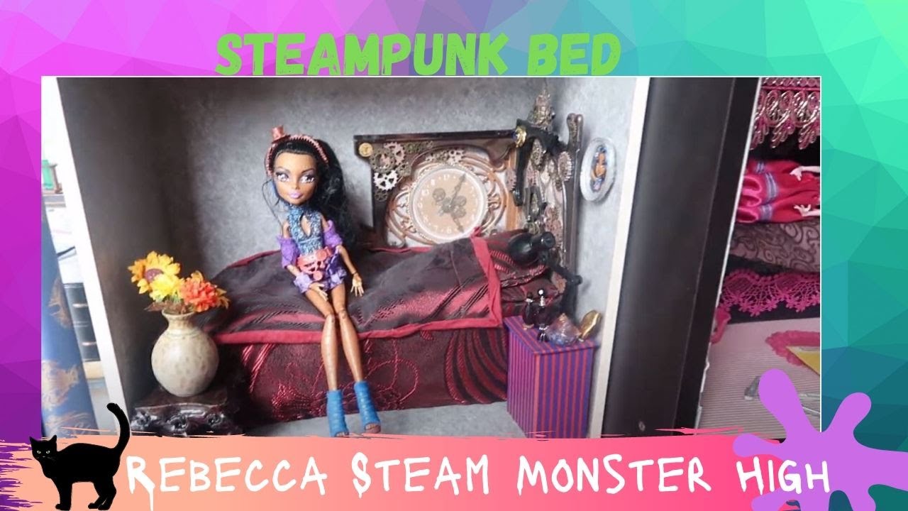 Rebecca Steam - Monster High - Steampunk Bedroom - YouTube