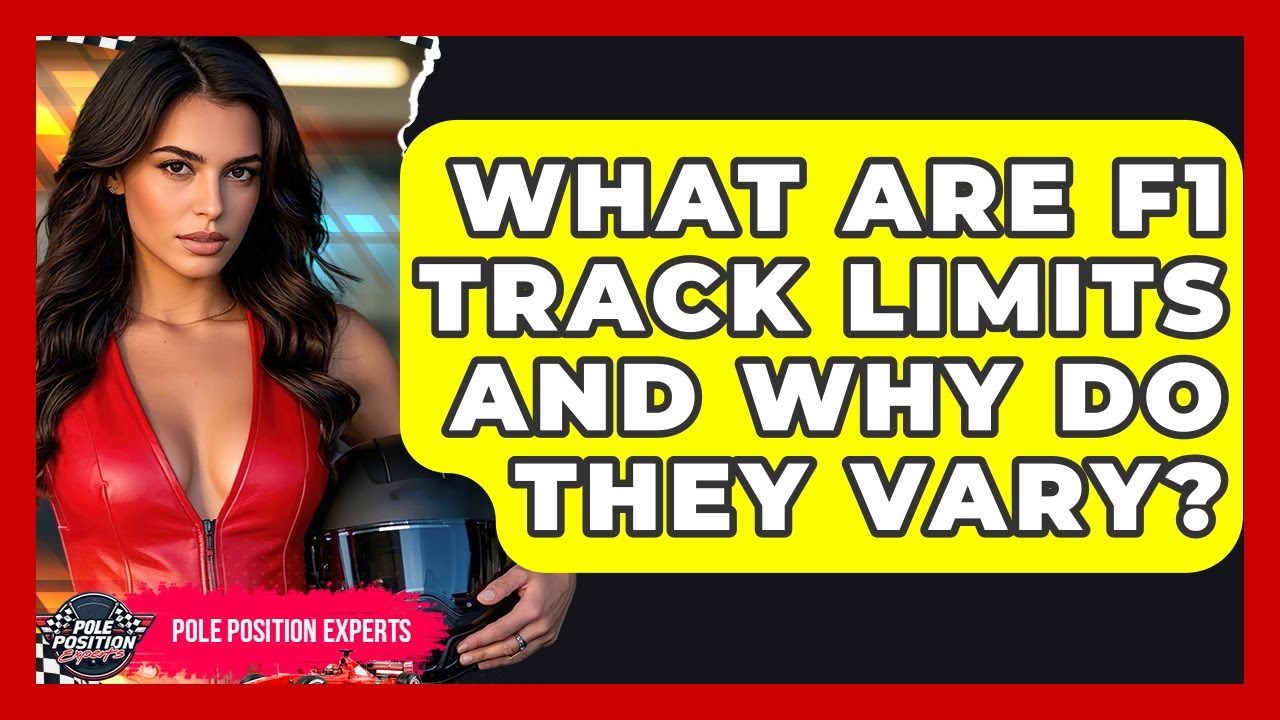 What Are F1 Track Limits And Why Do They Vary? - Pole Position Experts ...