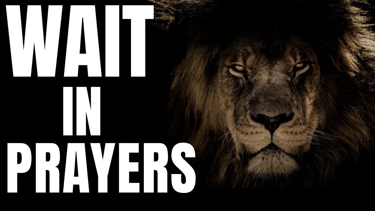 PATIENTLY WAITING ON GOD'S TIME | A Must Watch Christian Inspirational ...