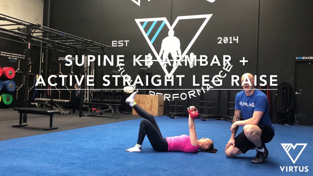 Supine Kettlebell Arm Bar + Active Straight Leg Raise - YouTube