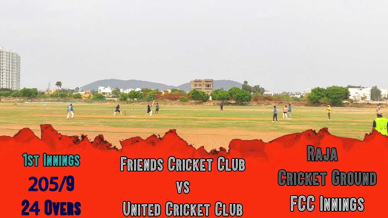 Friends Cricket Club vs United Cricket Club | Raja Cricket Ground | 24 ...