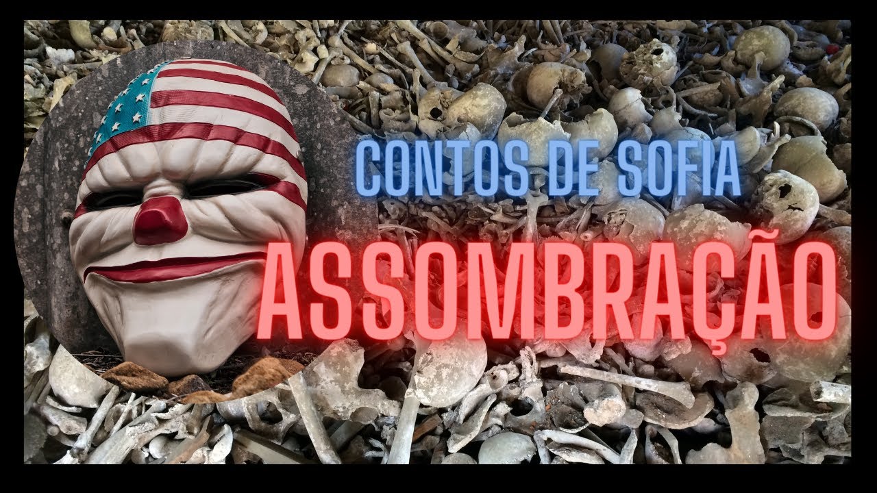 BONECO MAL-ASSOMBRADO / CONTOS DE SOFIA / CONTOS DE TERROR - YouTube