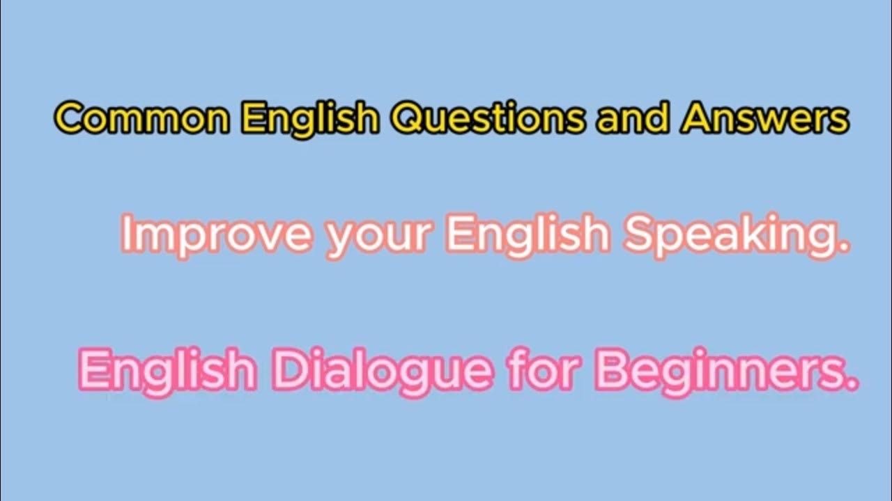 Everyday Conversation Dialogue English For Beginners YouTube everyday-conversation-dialogue-english-for-beginners-youtube