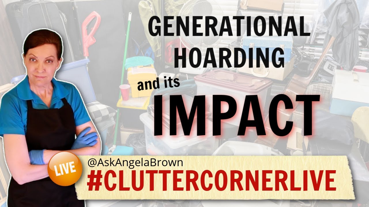 Generational Hoarding and its Impact on our Youth with Guest Ricky ...