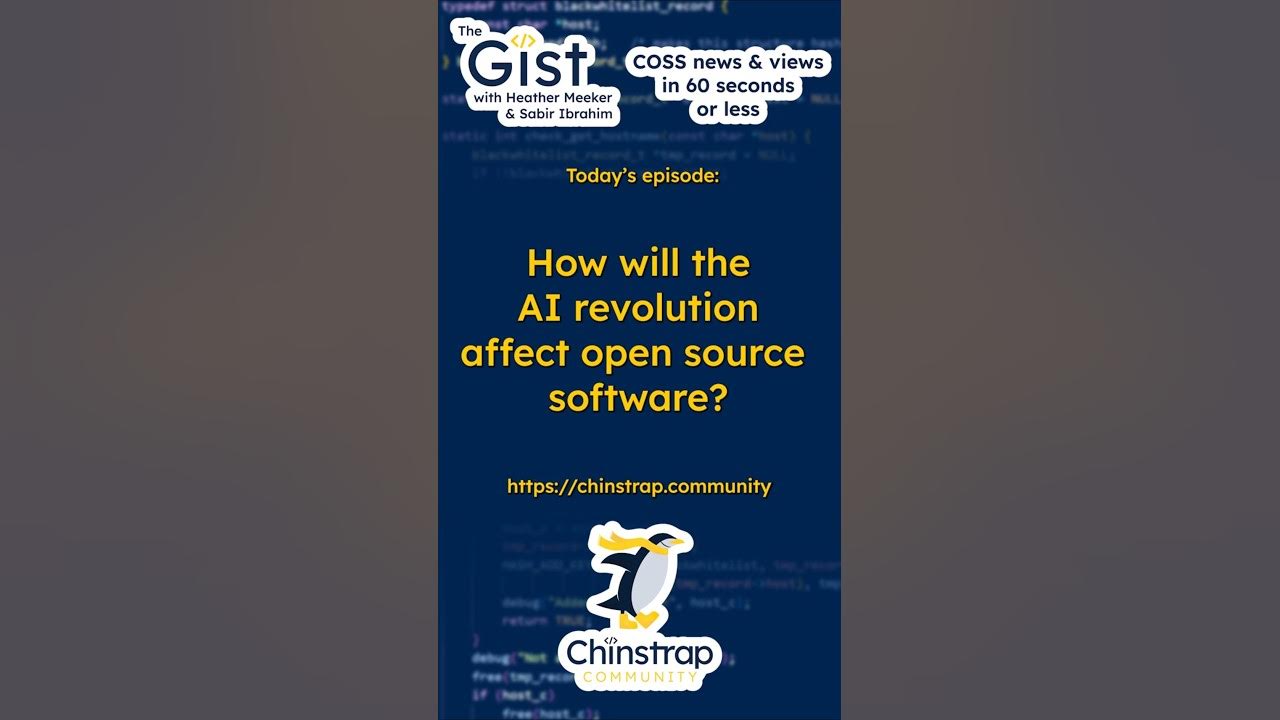 The Gist Episode 1 - How will the AI revolution affect open source software? - YouTube