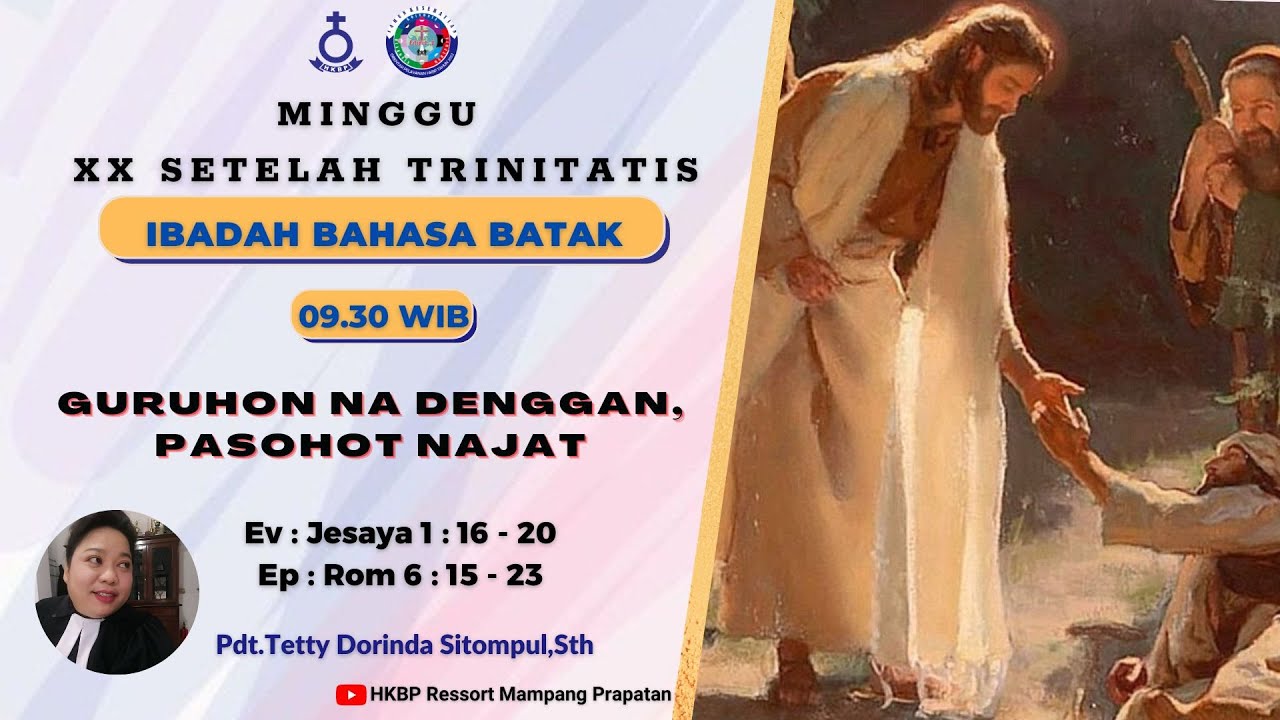 Ibadah Streaming HKBP Mampang Prapatan, Pukul 09.30 WIB, Minggu / 30 Oktober 2022, Bahasa Batak ...