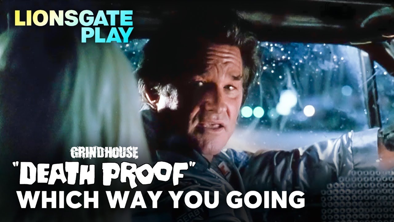 Well Pam ,Which Way You Going | Grindhouse: Death Proof |Quentin ...