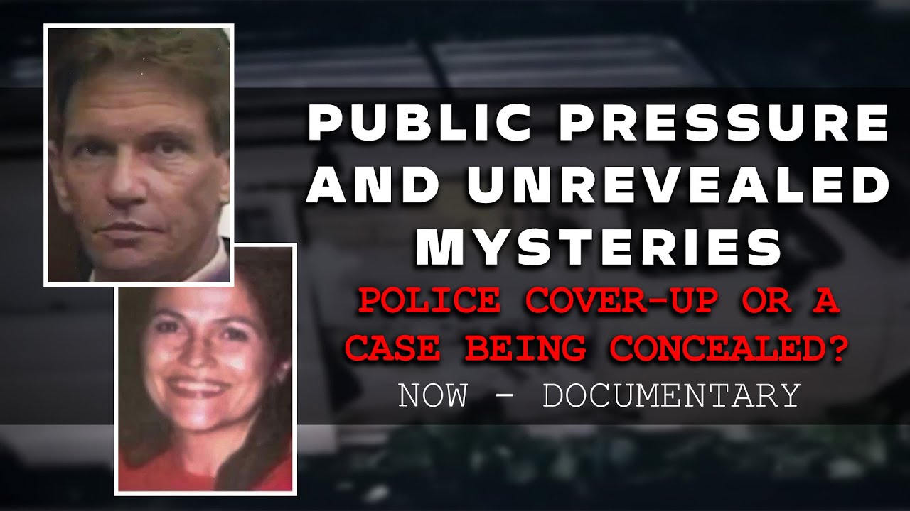 Public Pressure and Unrevealed Mysteries - Police Cover-Up or a Case ...