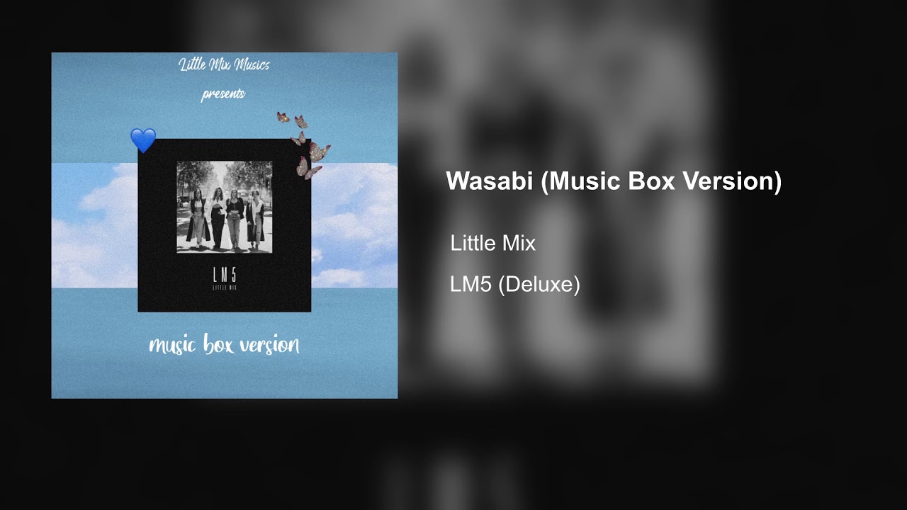 Wasabi (Music Box Version) - YouTube