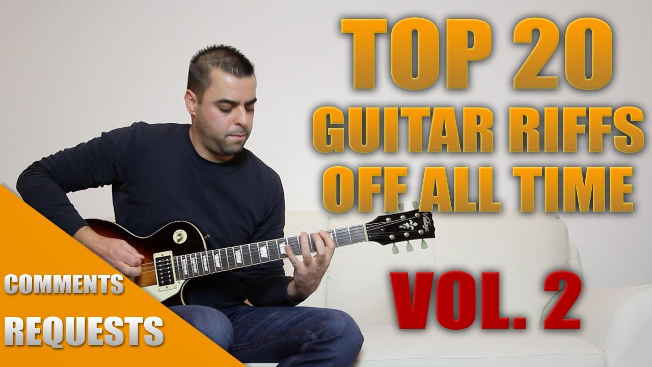 TOP 20 Guitar Riffs of ALL TIME | VOL.2 - YouTube