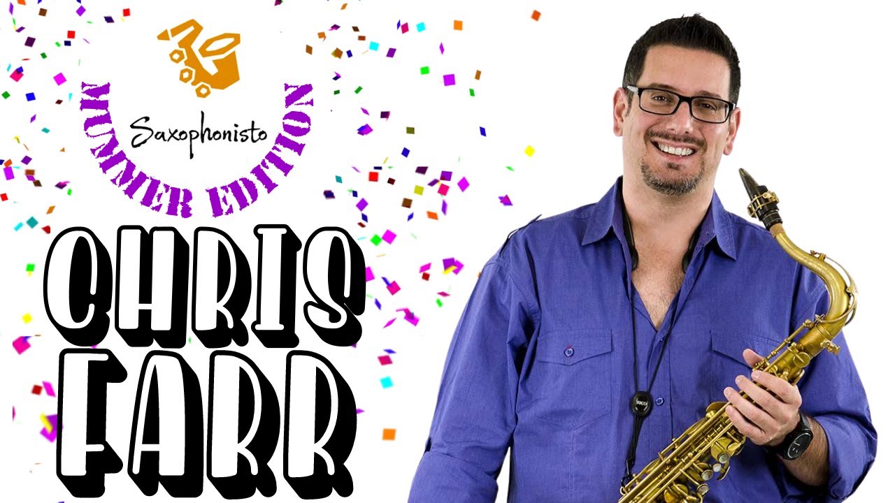 CHRIS FARR -- Master Saxophonist, Arranger and Composer - YouTube