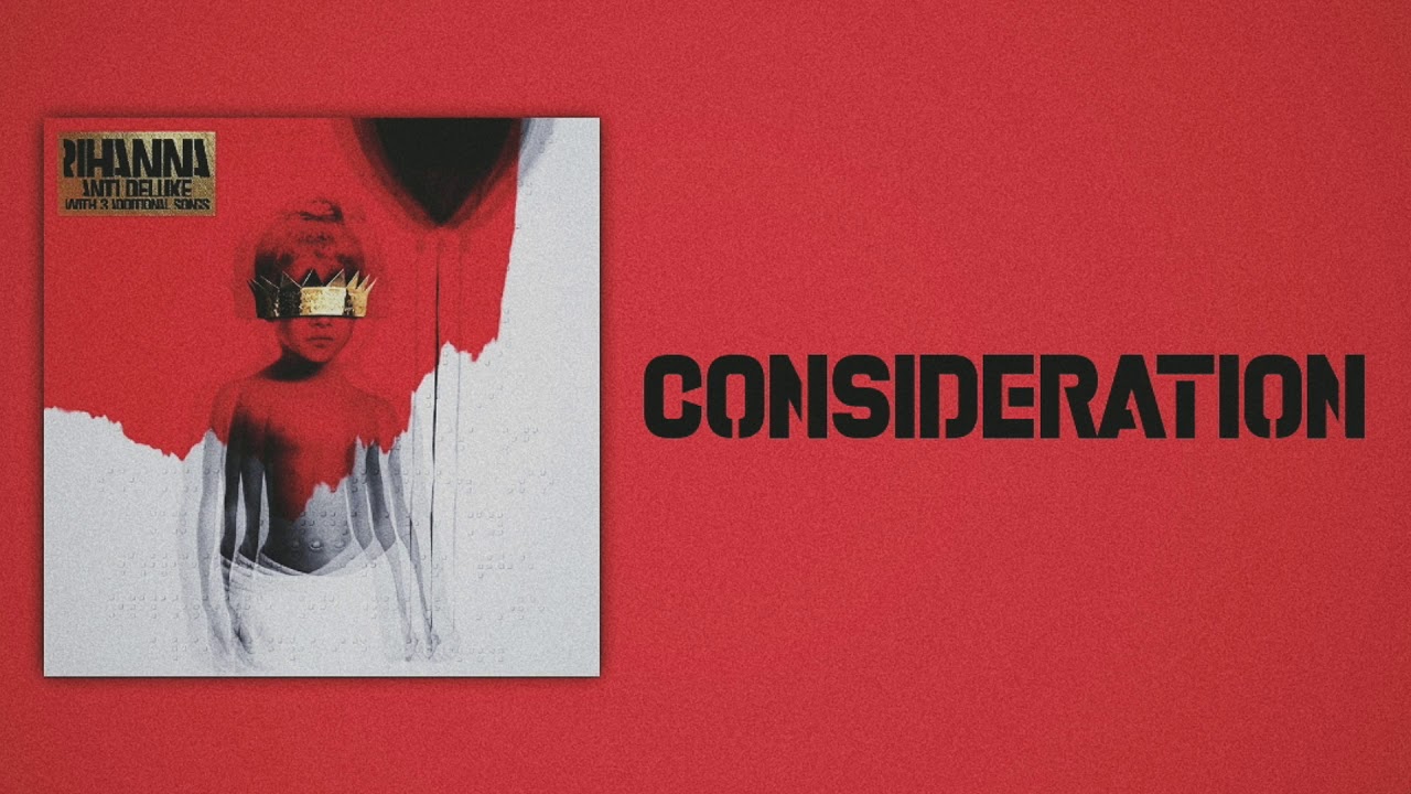 Rihanna - Consideration (feat. SZA) [Slow Version] - YouTube