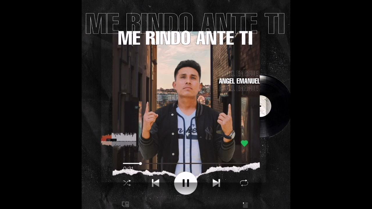Angel Emmanul- (Me rindo ante ti) - YouTube