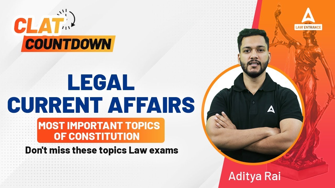 CLAT 2023 Legal Current Affairs Most Important Topics Of clat-2023-legal-current-affairs-most-important-topics-of