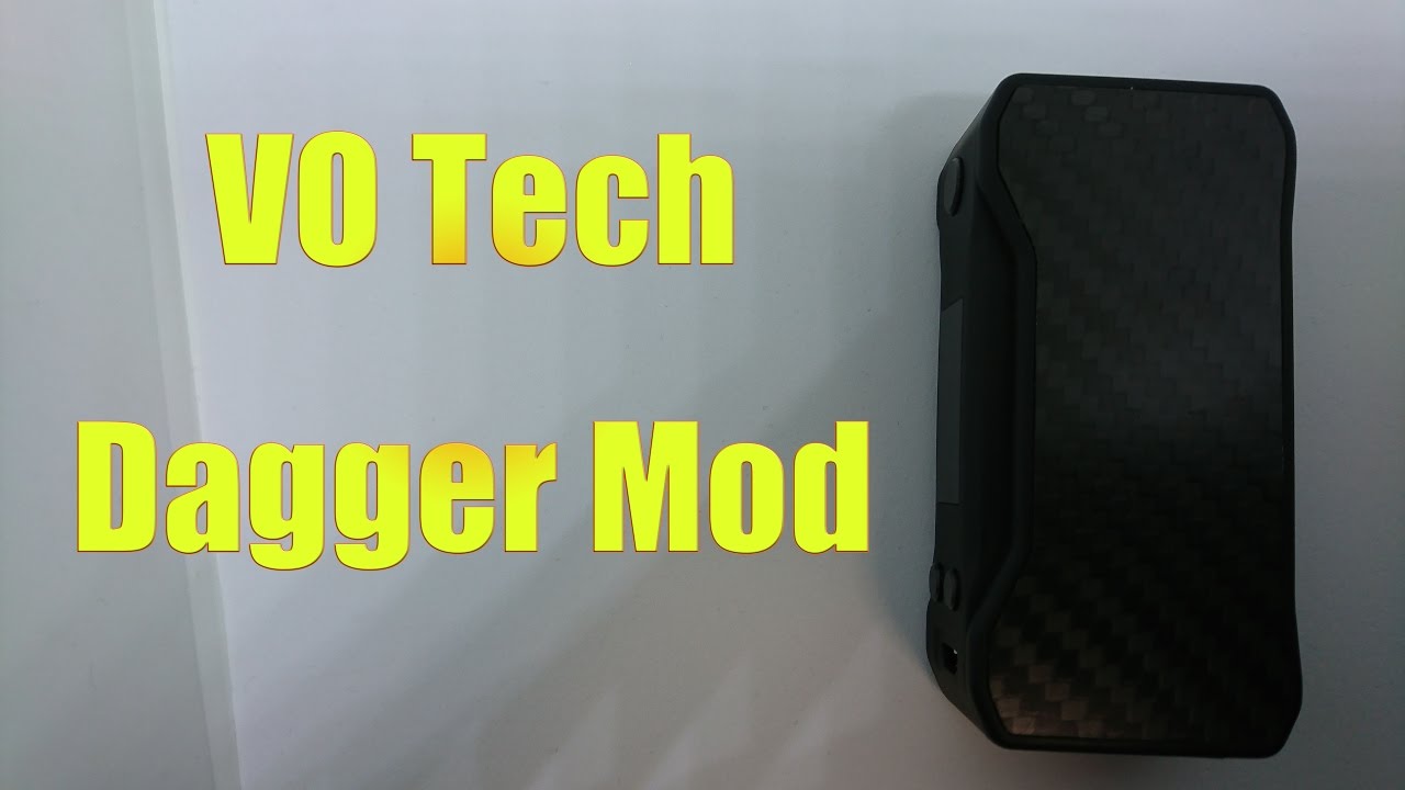 【VAPE】VO Tech - Dagger Mod【Review】 - YouTube