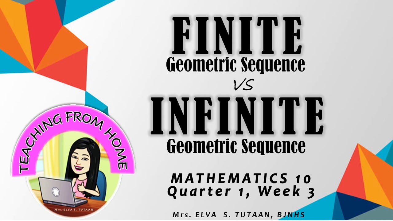 MATH 10: FINITE Geometric Sequence VS INFINITE Geometric Sequence ...