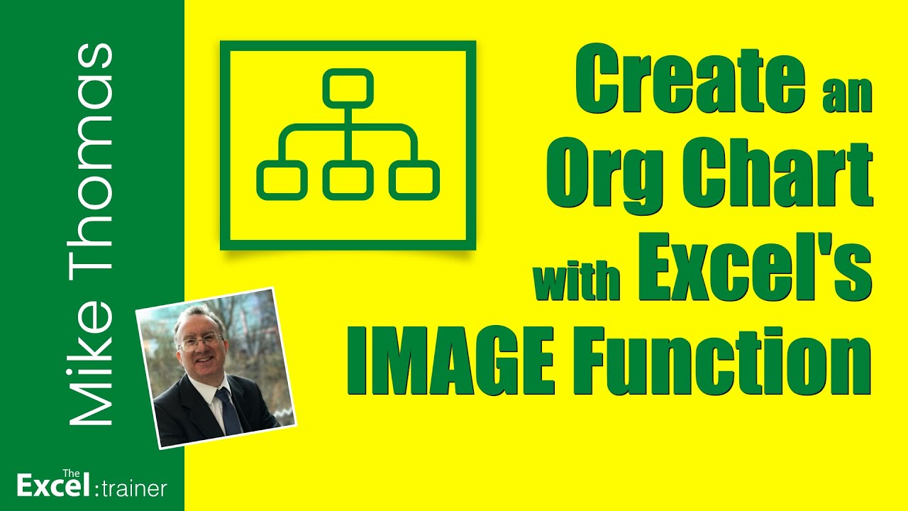 Create a Photo Based Org Chart with Excel’s IMAGE Function - YouTube