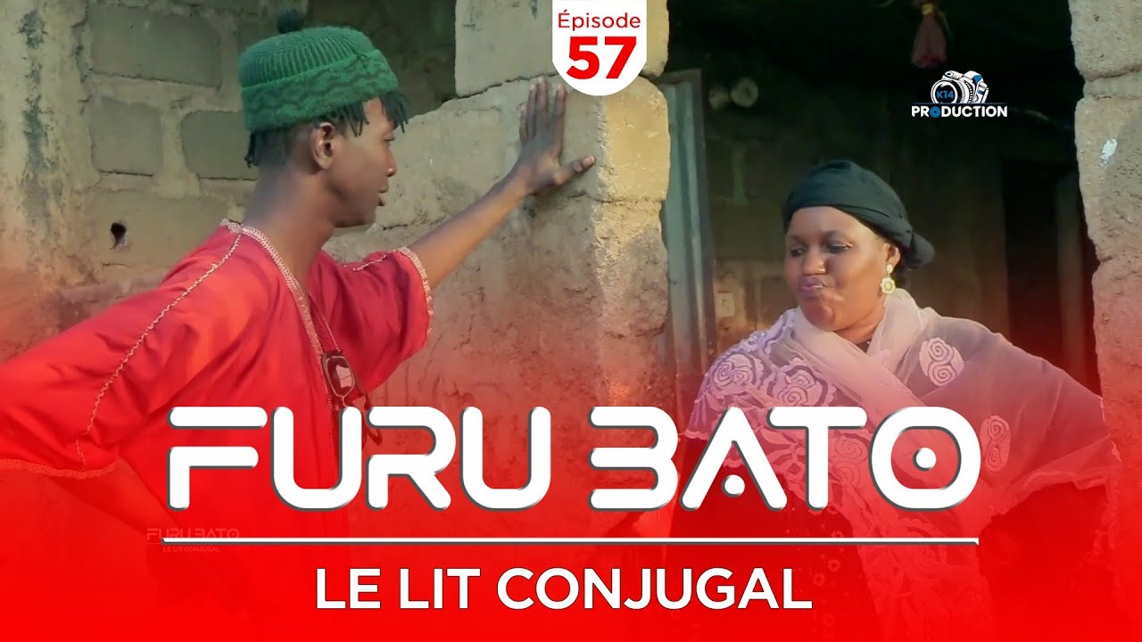 Furu Bato " le lit conjugal " Épisode 57 - YouTube