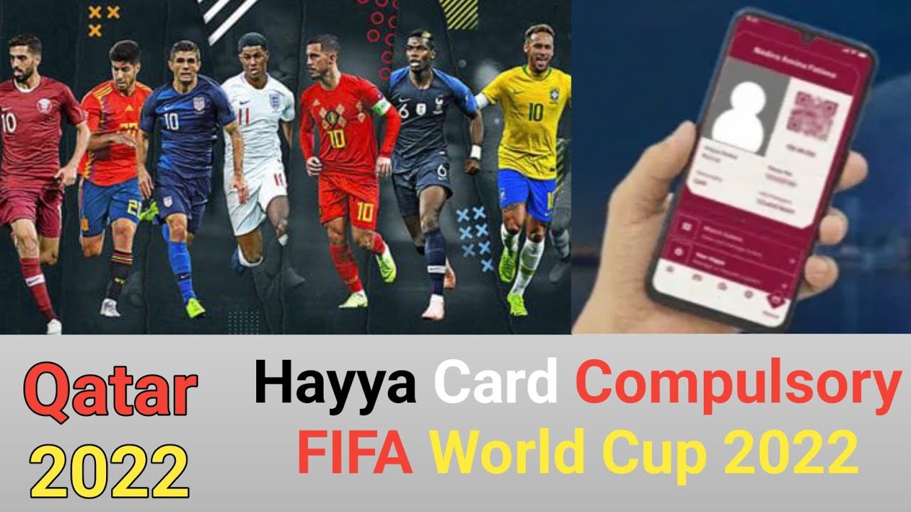 Hayya Card for FIFA world cup 2022 Qatar Hayya Card kaise banayel my ...