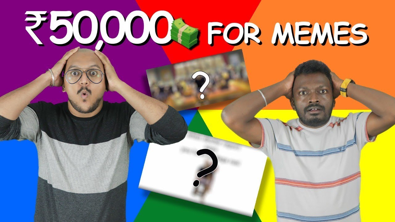 ₹50,000 for memes?! - YouTube