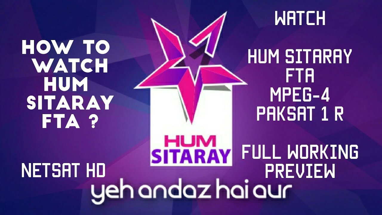 HUM SITARY SITARAY TV HUM TV FTA URDU ENT. CHANNEL ON PAKSAT 1R @ 38 E ...