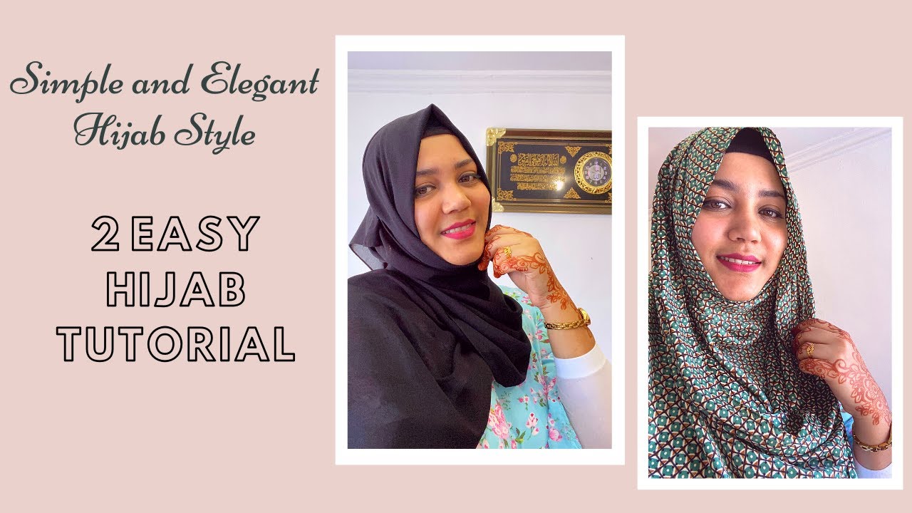 Simple and Elegant Hijab Style || 2 easy hijab Tutorial By Heena kausar ...