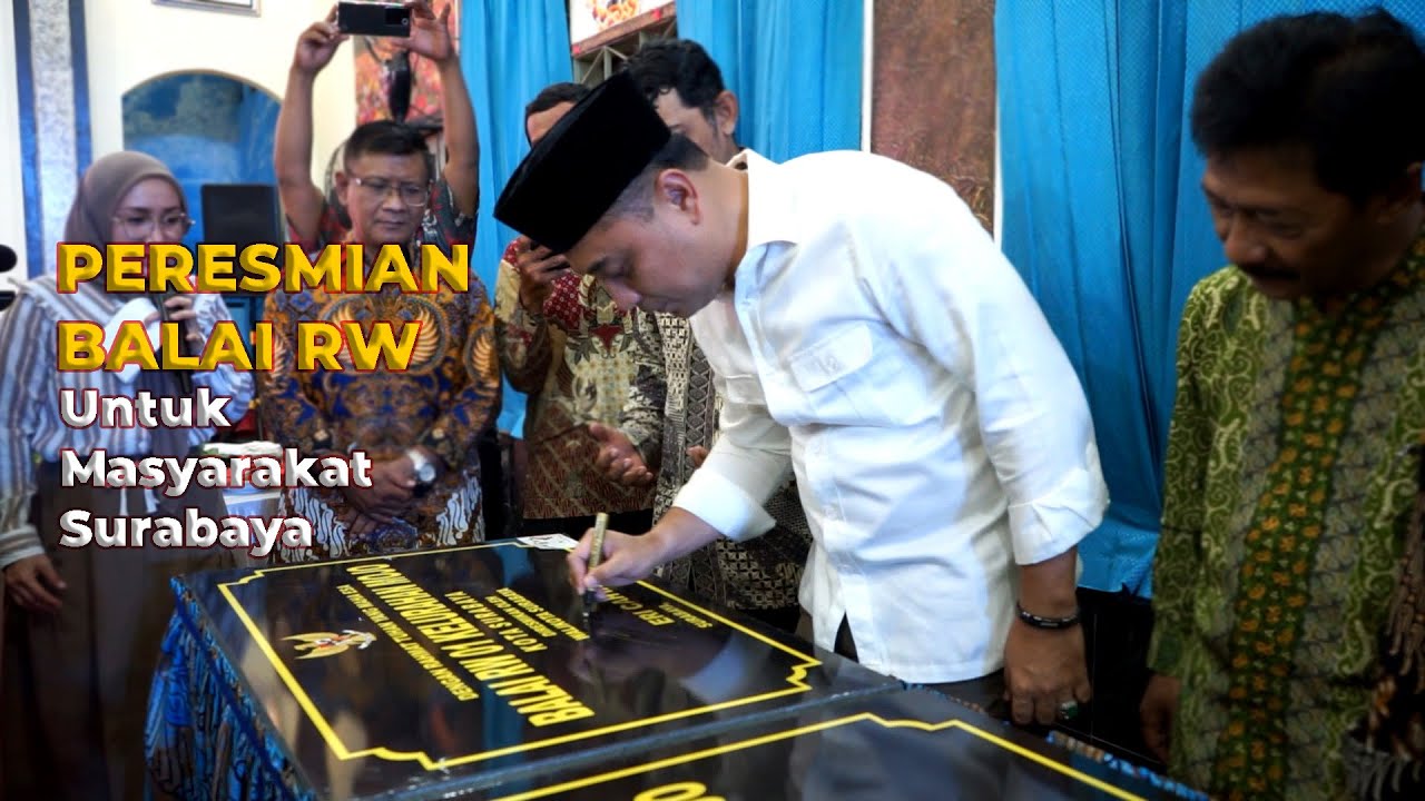 Peresmian Balai RW Untuk Warga Surabaya - YouTube