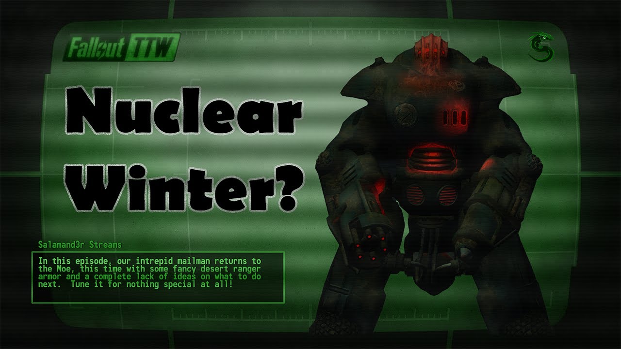 Salamand3r Streams - FNV TTW - Nuclear Winter? - YouTube