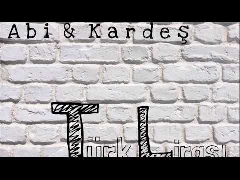 Abi & Kardeş - Türk Lirası