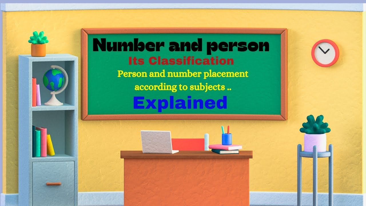 Number and person explanation||Auxiliary verb ||Tense ...