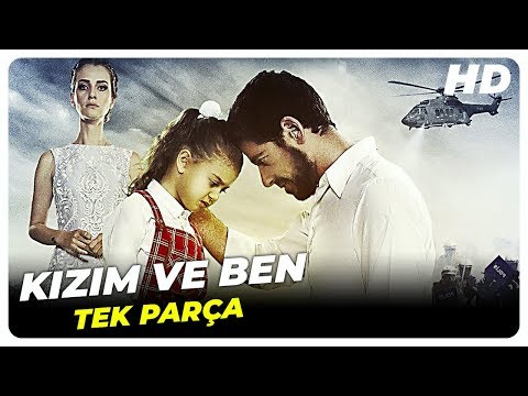 Kızım ve Ben | Türk Dram Filmi Tek Parça (HD)