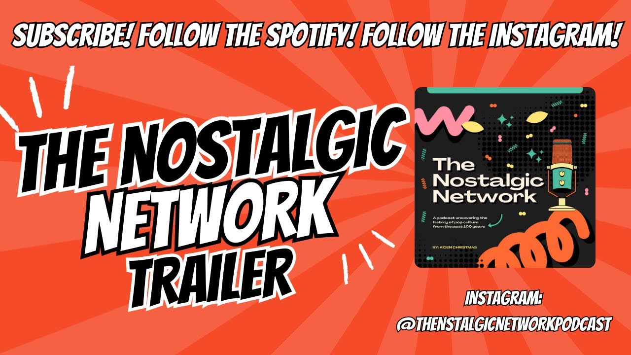 The Nostalgic Network Trailer - YouTube