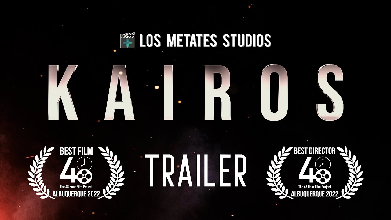 KAIROS • Official Trailer (Best Film of the 2022 Albuquerque 48 Hour Film Project) - YouTube