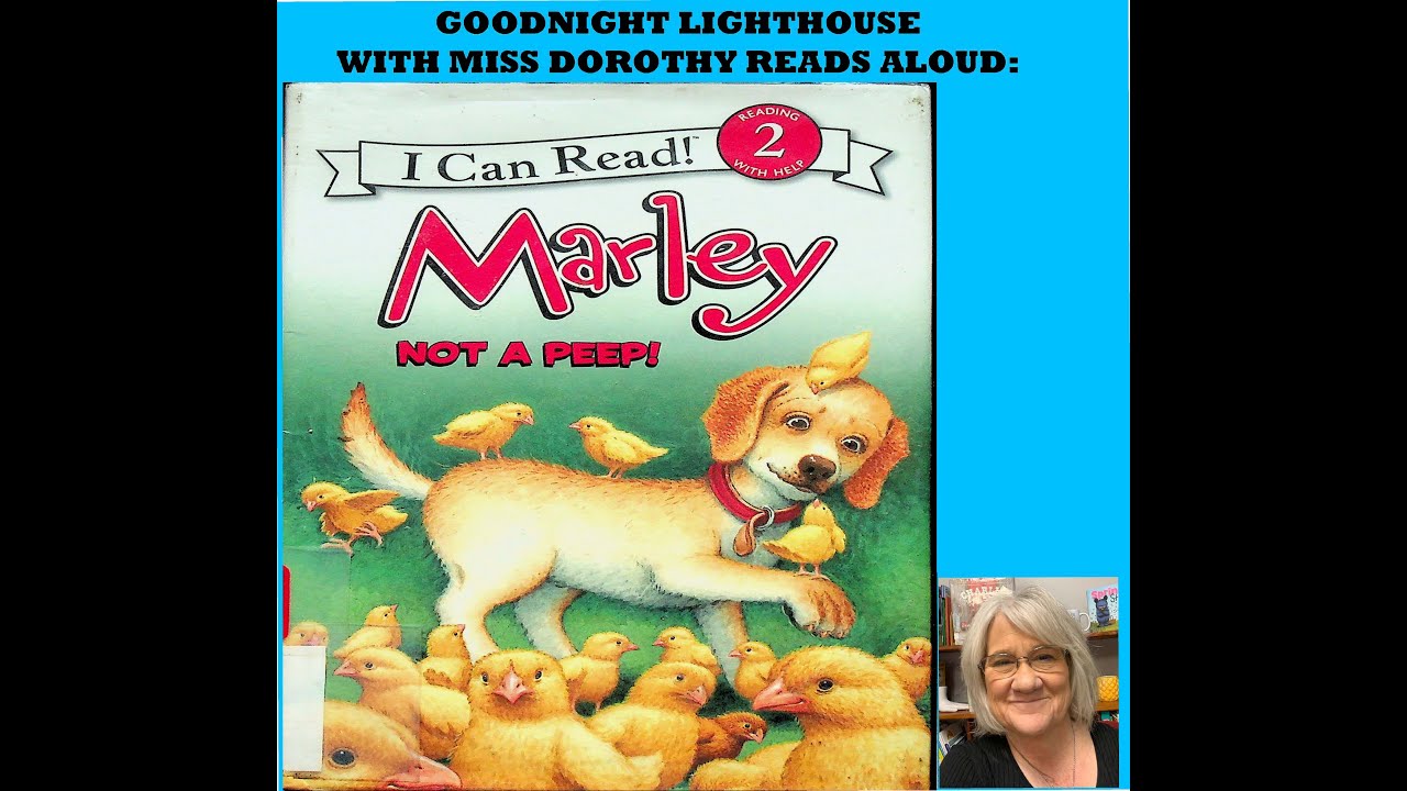 Kids Books Read Aloud "Marley, NOT A PEEP" by John Grogan and Susan ...