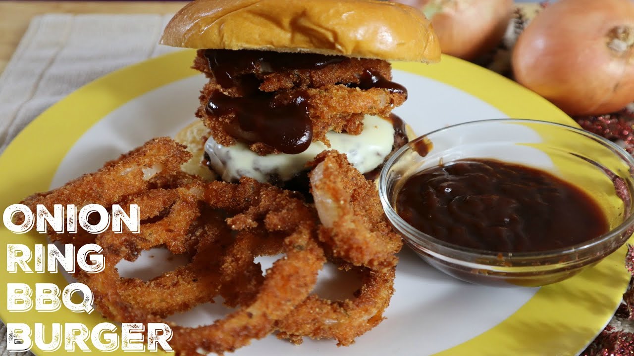 How To Make Onion Ring BBQ Burger - YouTube