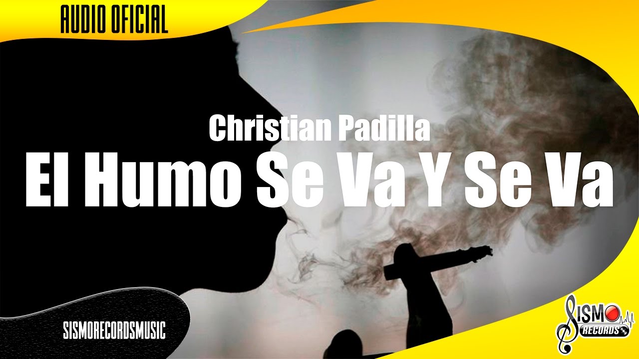 El Humo Se Va Y Se Va Chritian Padilla 🚬(Rap/Marihuana)💨 ...